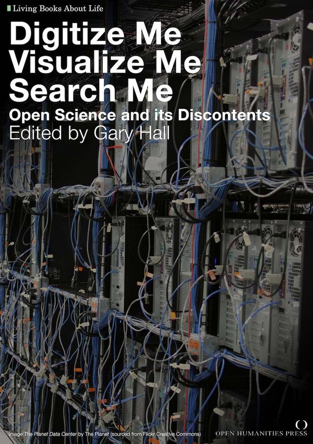 Digitize Me, Visualize Me, Search Me - Living Books About Life